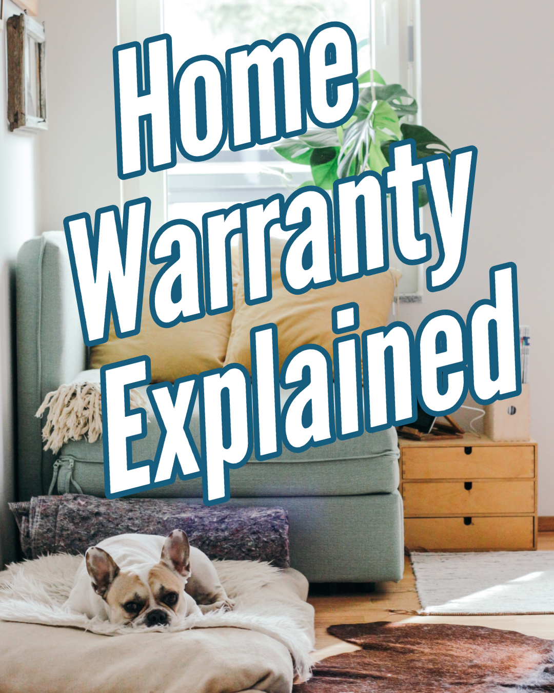 HOME WARRANTY | Here Are the Details